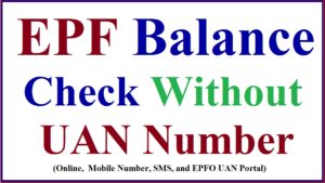 PF Balance Check without UAN Number